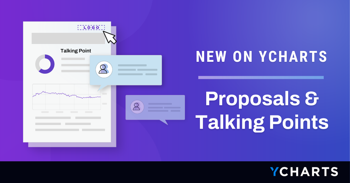 NEW on YCharts: Proposals & Talking Points - YCharts