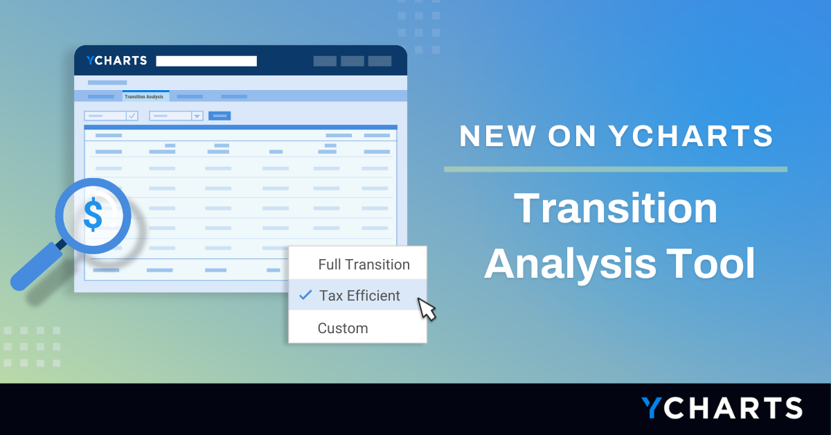 Simplifying Portfolio Transitions | YCharts' New Transition Analysis Tool